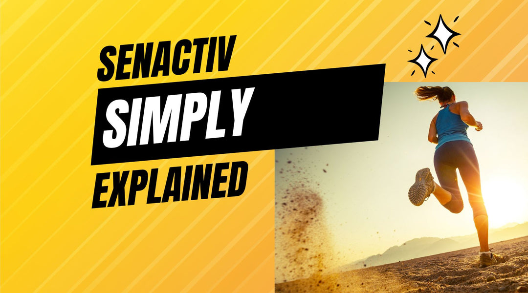 Senactiv Simply Explained – Simply Good Supplements