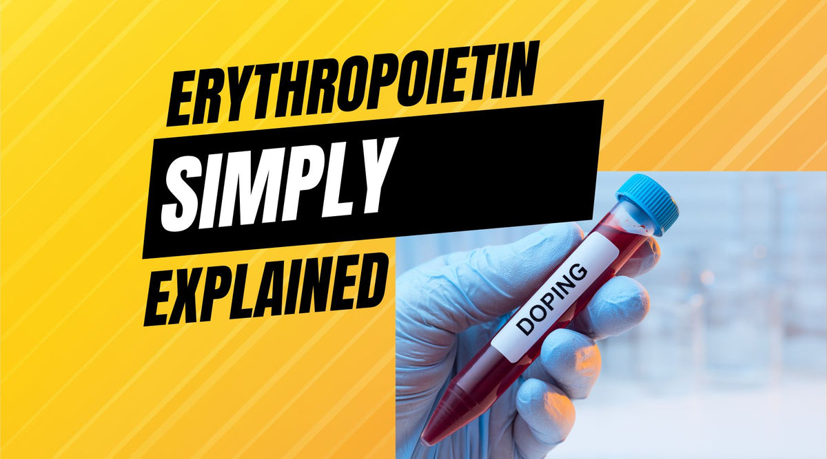 EPO (Erythropoietin) Simply Explained – Simply Good Supplements